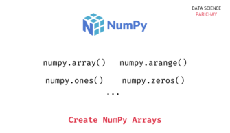Different ways to Create NumPy Arrays - Data Science Parichay