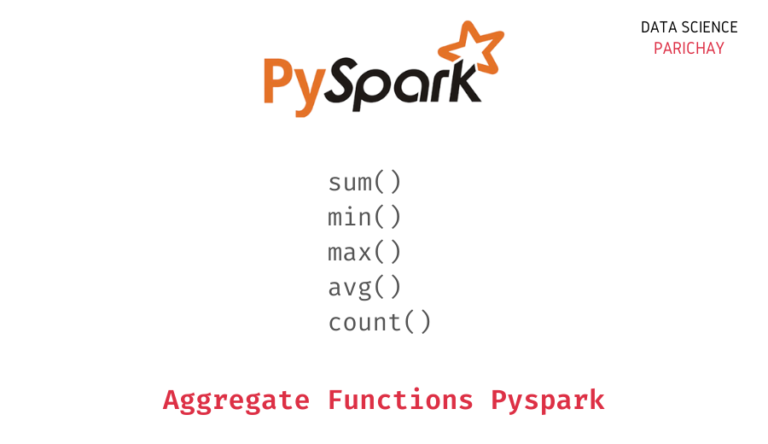Aggregate Functions in PySpark - Data Science Parichay