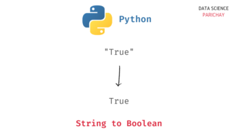 Python - Convert String to Boolean - Data Science Parichay