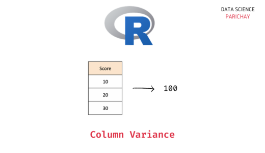 Variance of Values in an R Column (Step by Step) - Data Science Parichay