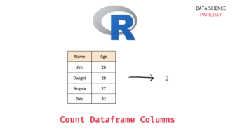 Get Number of Columns in R Dataframe - Data Science Parichay