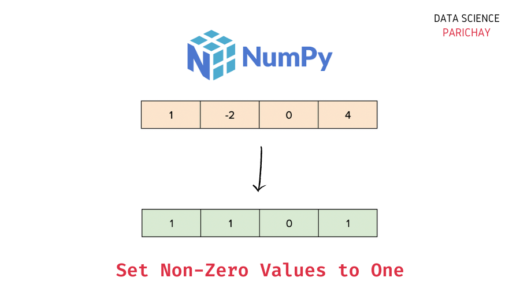 Numpy - Set All Non Zero Values to One - Data Science Parichay