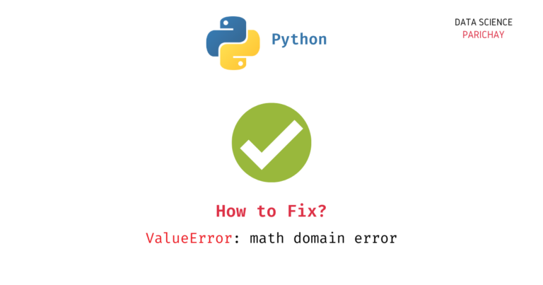 How to Fix - ValueError math domain error - Data Science Parichay